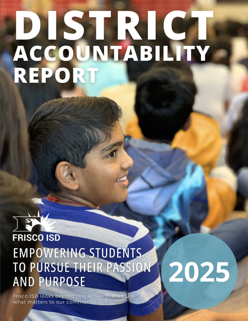Frisco ISD Earns ‘A’ in 2024-25 State Accountability Report